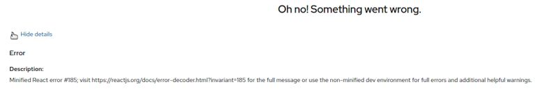 Console shows Minified React error #185 error in RHOCP4 - Red Hat ...